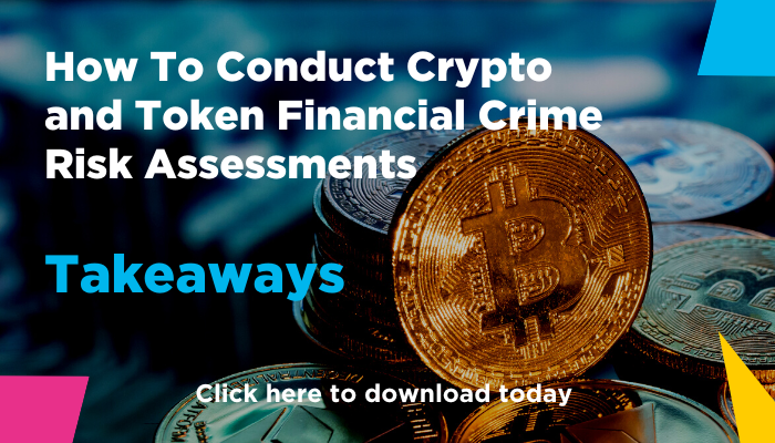 How To Conduct Crypto and Token Financial Crime Risk Assessments